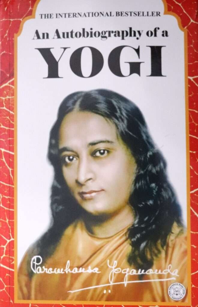 An Autobiography of a Yogi- Paramahansa Yogananda - Pairavi Prakashan | Nepal's Leading Book ...